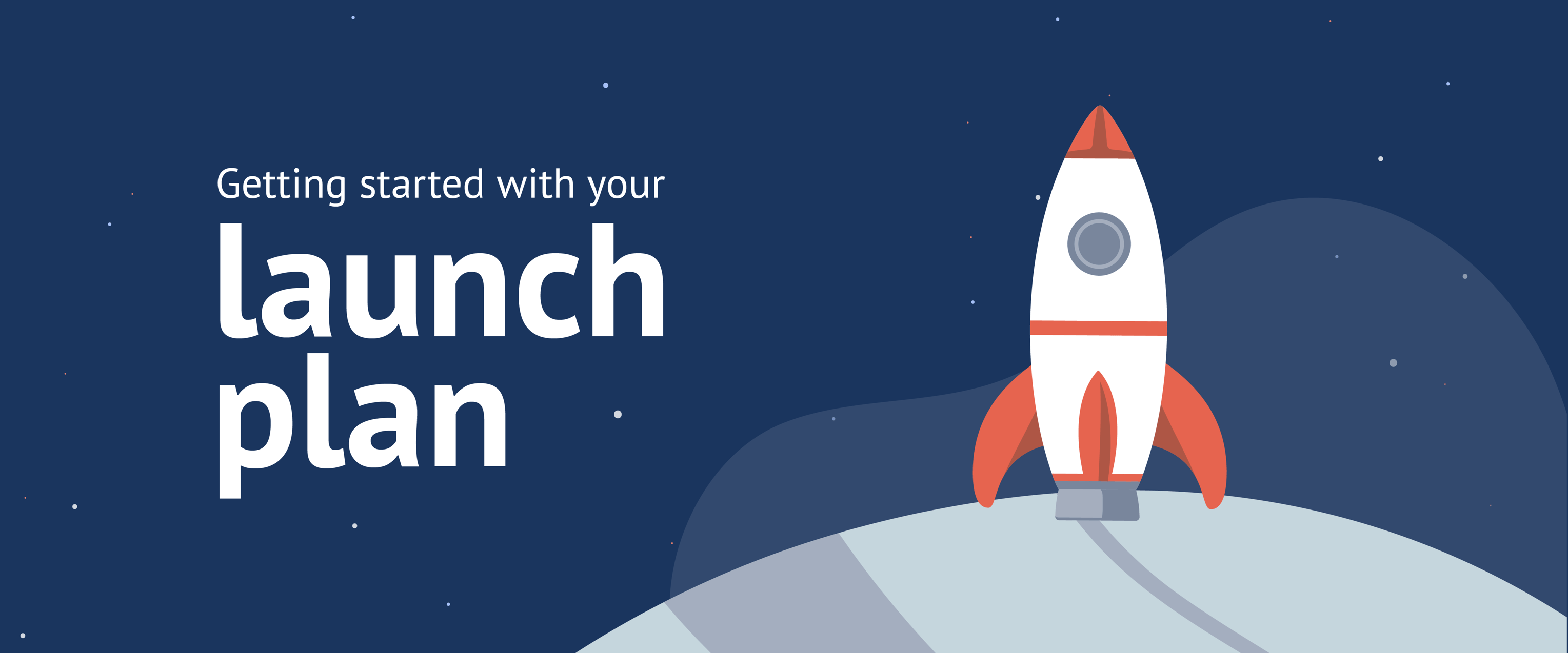Launch Guide