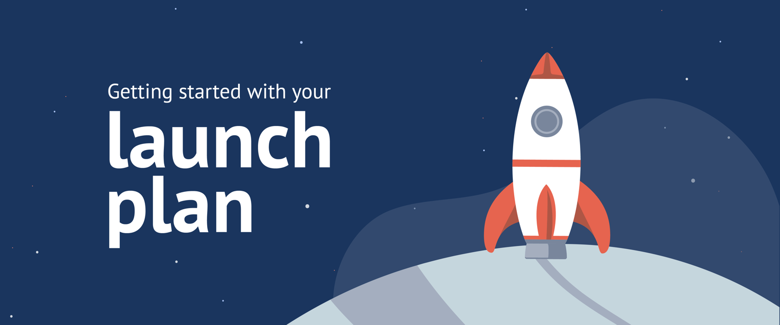 Launch Guide