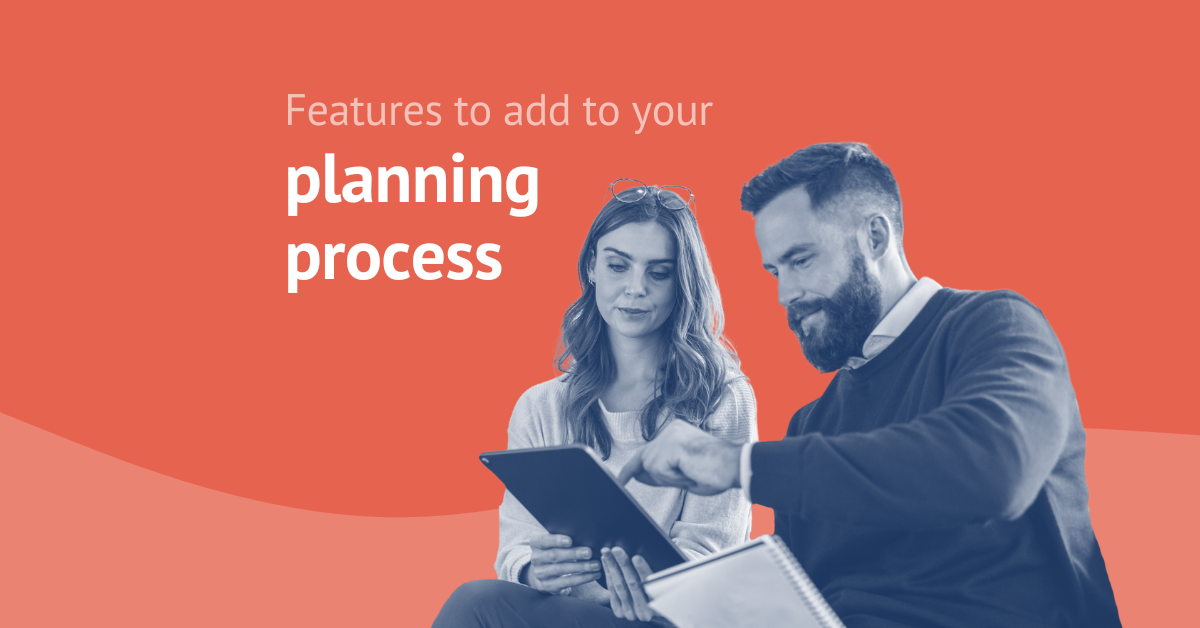 11 Smart Features to Add to Your Planning Process